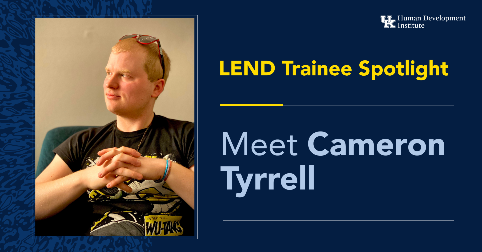 KYLEND Trainee Spotlight: Cameron Tyrrell – Human Development Institute